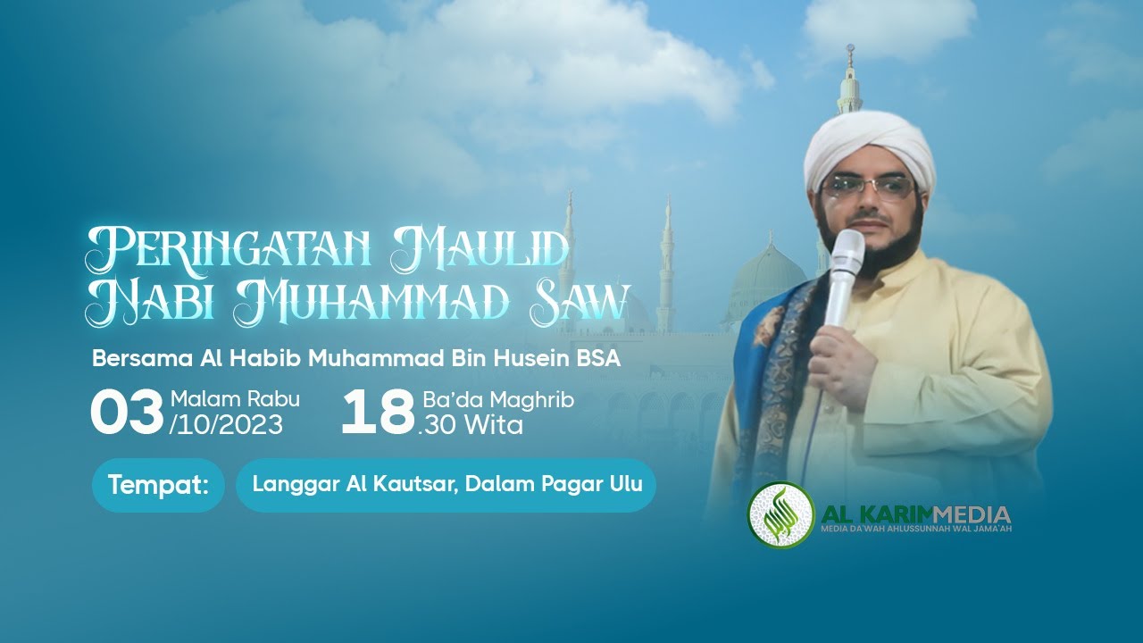 Peringatan Maulid Nabi Muhammad Saw Bersama Al Habib Muhammad Bin ...