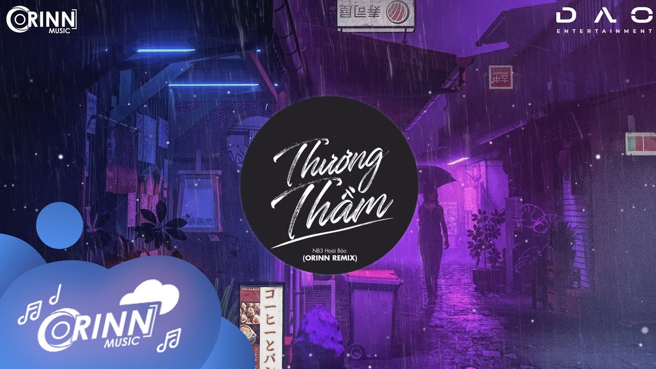 Thương Thầm (Orinn Remix) - Nb3 Hoài Bảo | Nhạc Trẻ Remix Căng Cực Gây ...