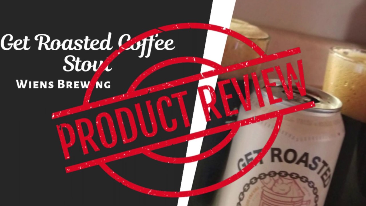 Craft Brewery - Wiens Brewing: Temecula Ca - Get Roasted Coffee Stout ...