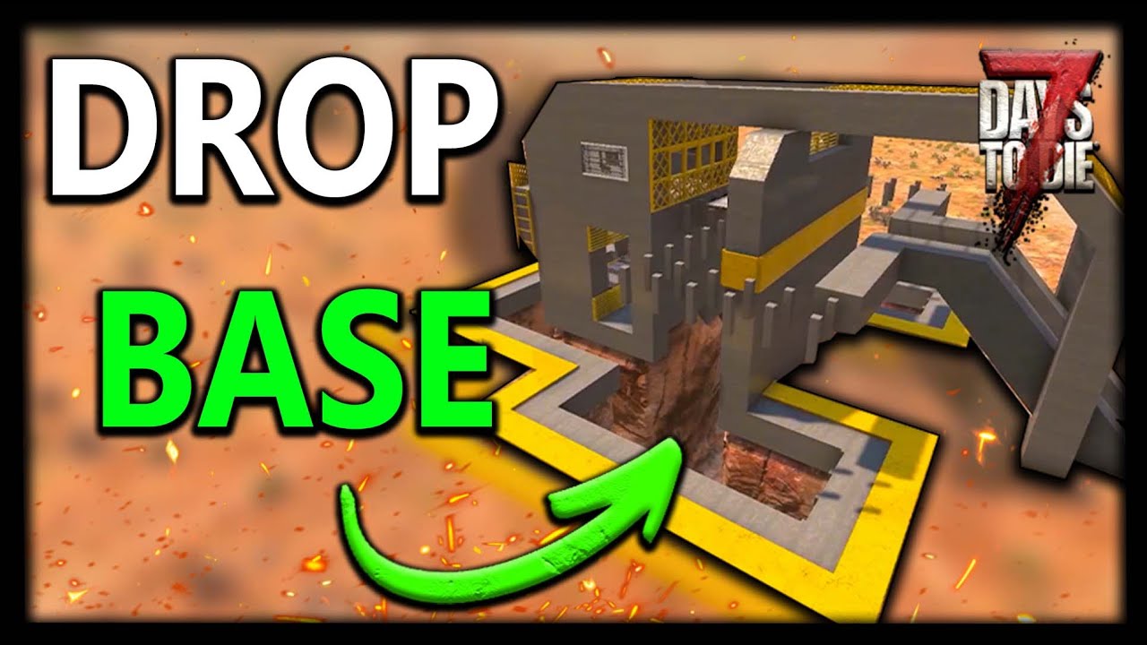THE DROPPER BASE Build Design Vs Horde - 7 Days To Die 1.0 - YouTube