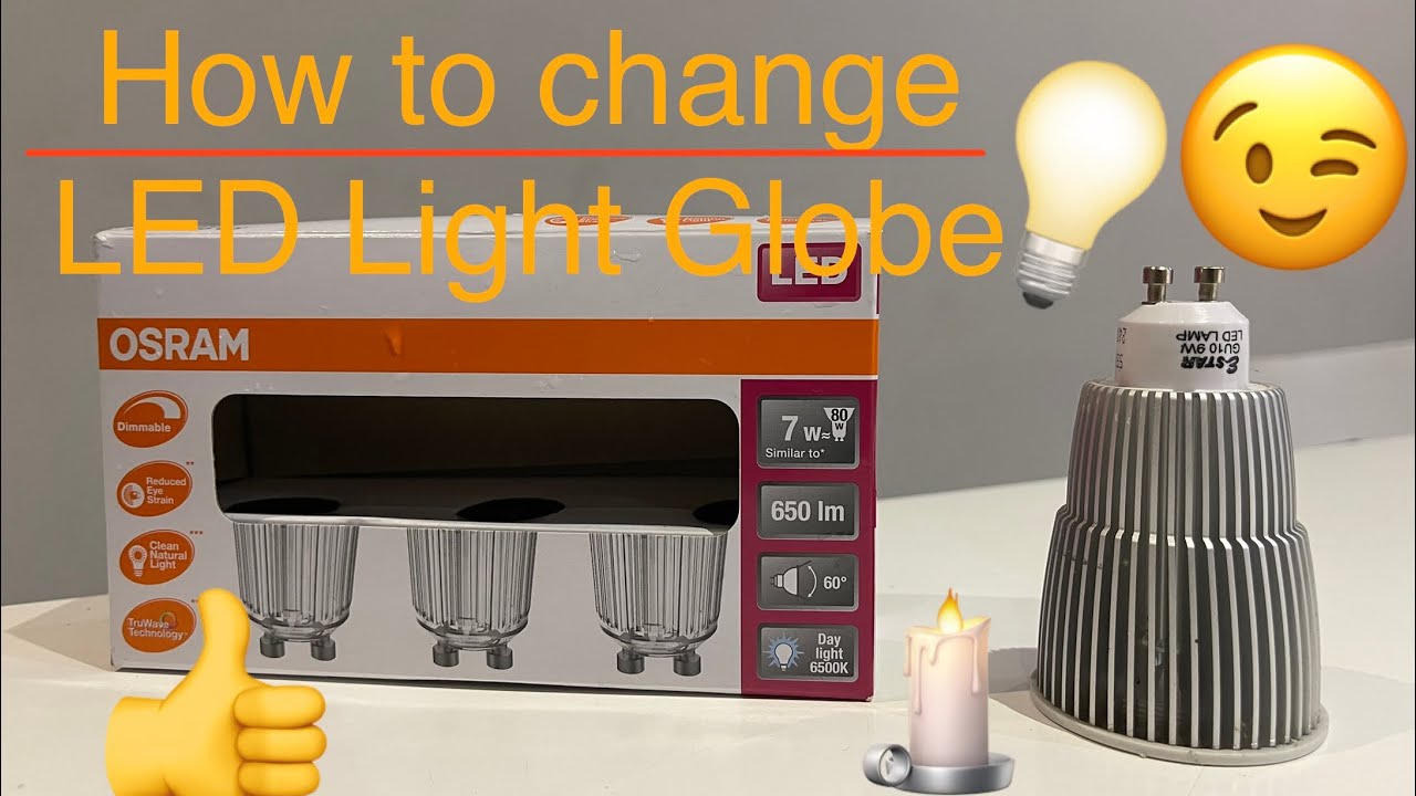 How to change LED Light globe that looked a little different from the ...