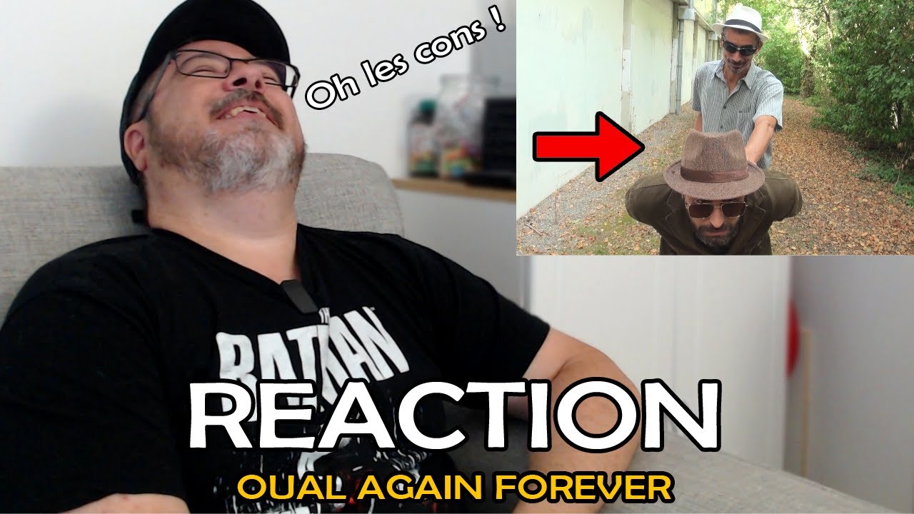 [Réaction] Il voit 'Oual Again Forever' pour la première fois - YouTube