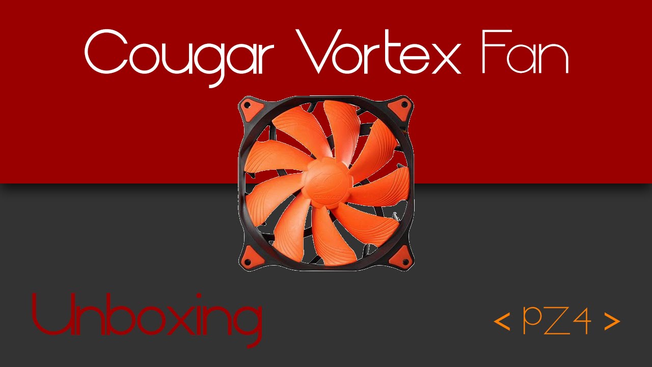 Cougar Vortex Fan Unboxing - YouTube