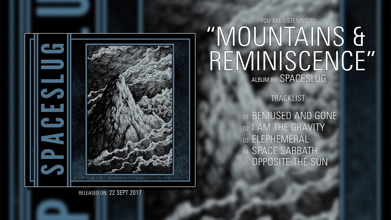 Spaceslug (Poland) - Mountains & Reminiscence (2017) | Full Album - YouTube