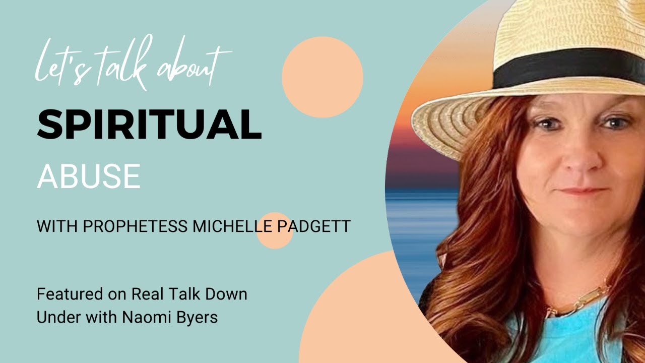Let's Talk About Spiritual Abuse - With Prophetess Michelle Padgett ...