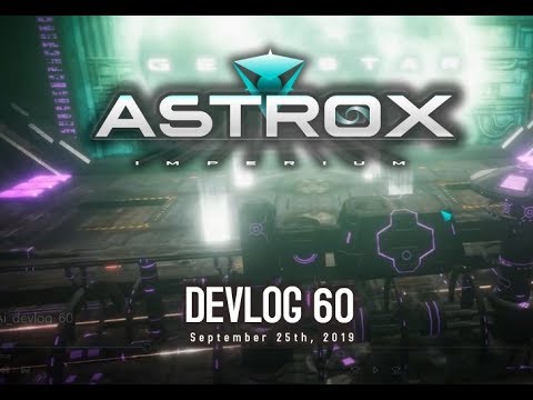 Astrox Imperium DEVLOG 60 (9/25/19) - YouTube