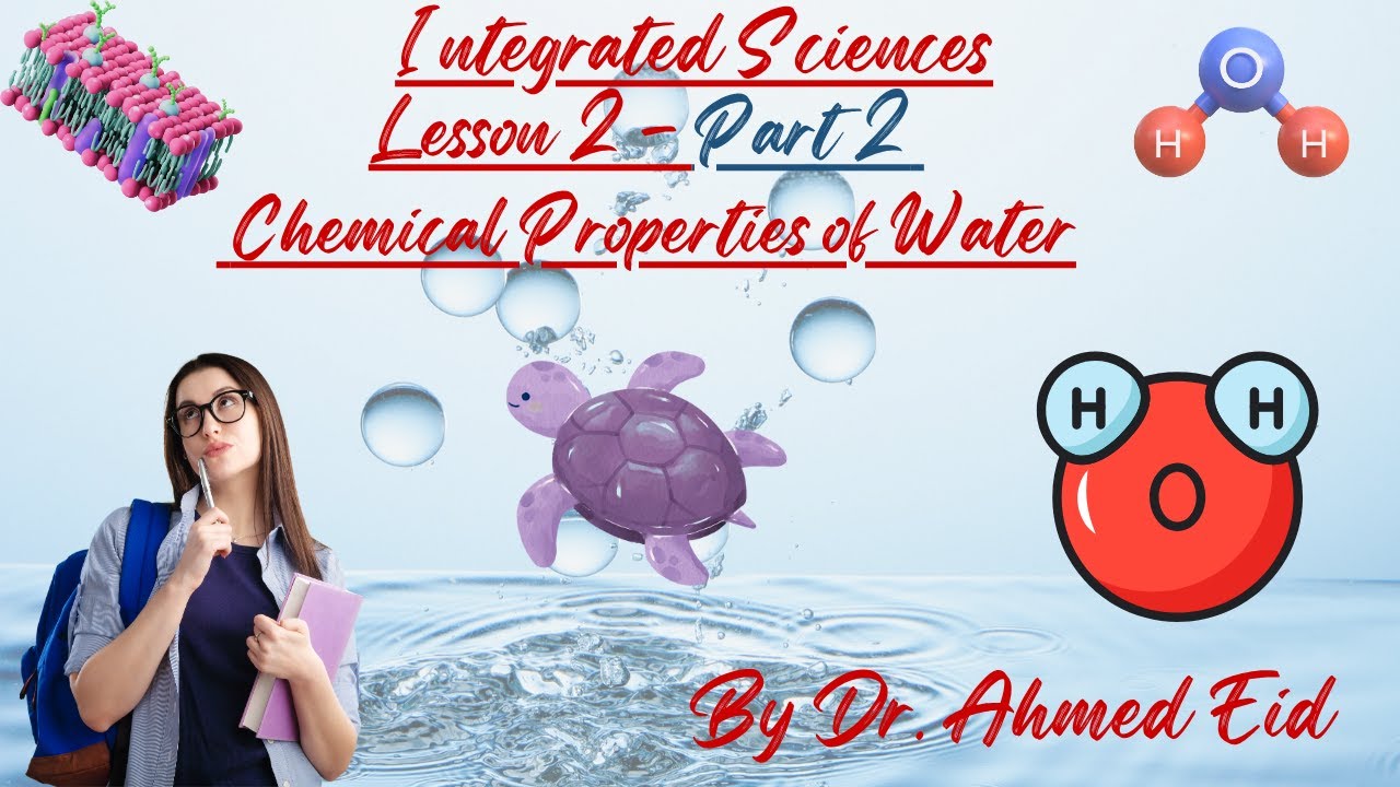 Sec .1 - Integrated Sciences - Lesson 2 - Chemical Properties of Water ...