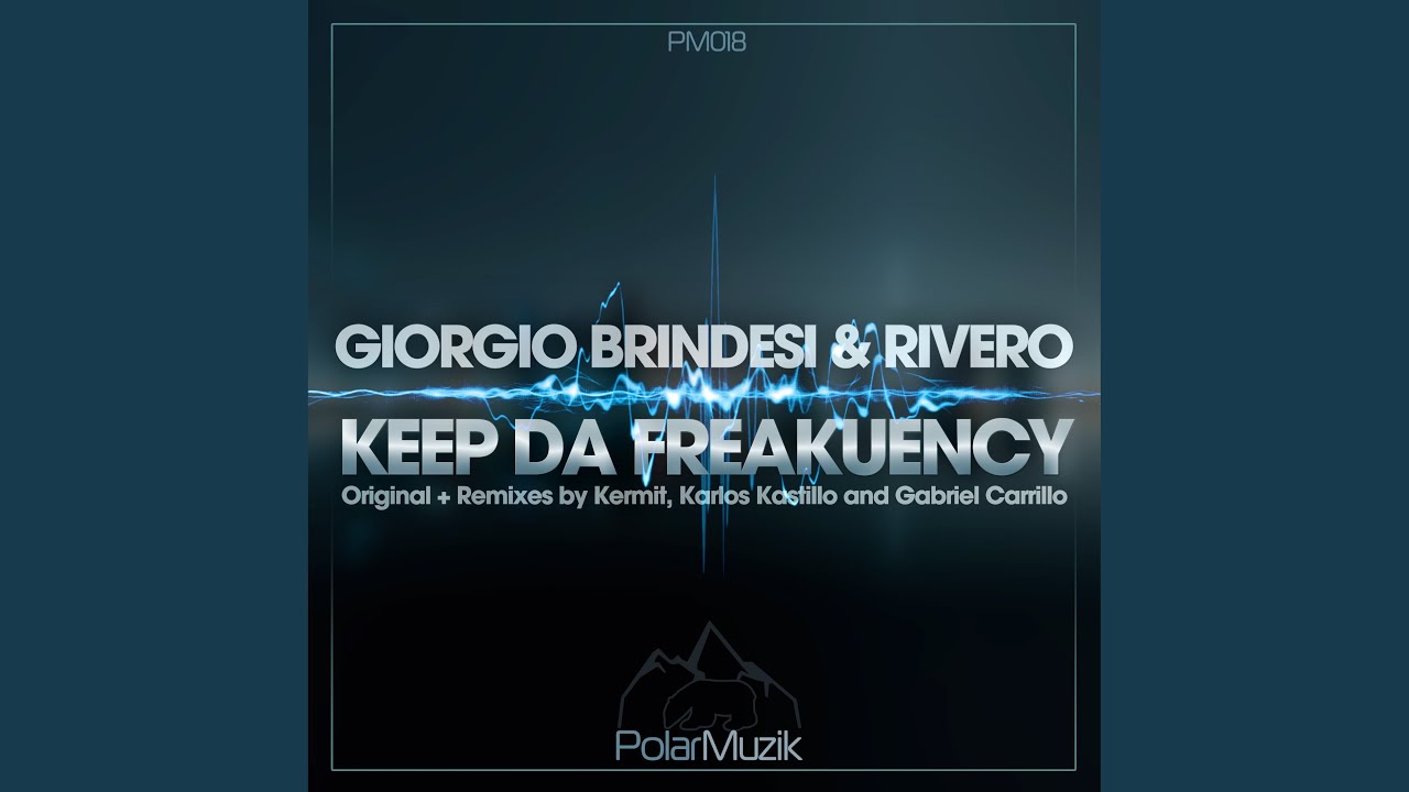 Keep Da Freakuency (Original) - YouTube