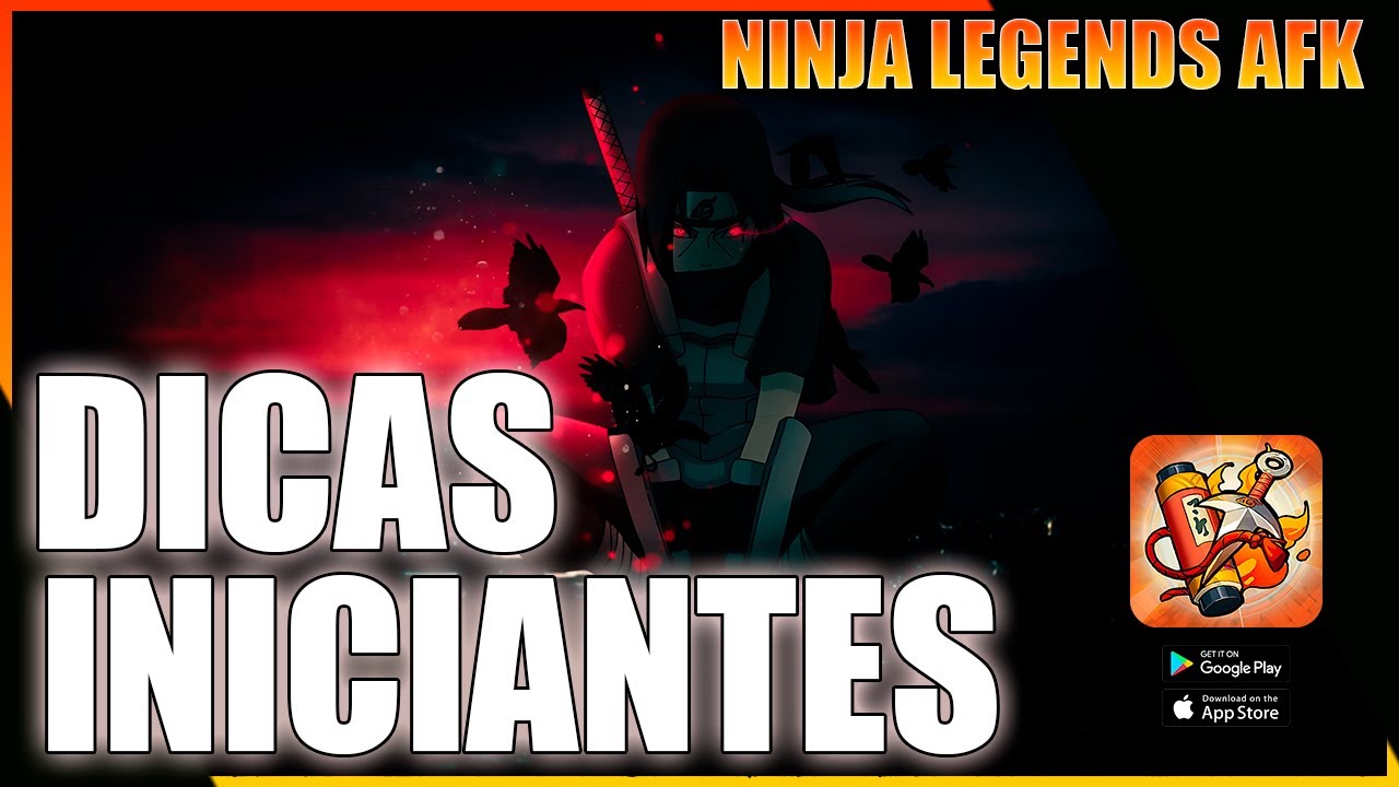 NINJA LEGENDS AFK | 5 SUPER DICAS DE COMO COMEÇAR BEM | GAME NARUTIN ...