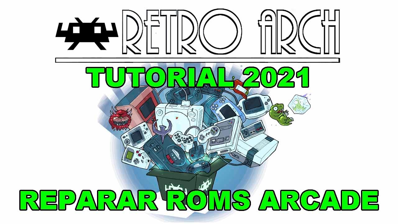 TUTORIAL DE RETROARCH 2020/21 | Ep 80: REPARAR ROMS ARCADE - YouTube
