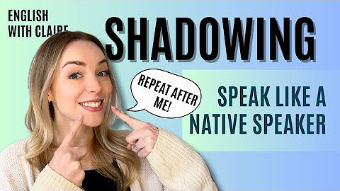 Shadowing Practice - YouTube