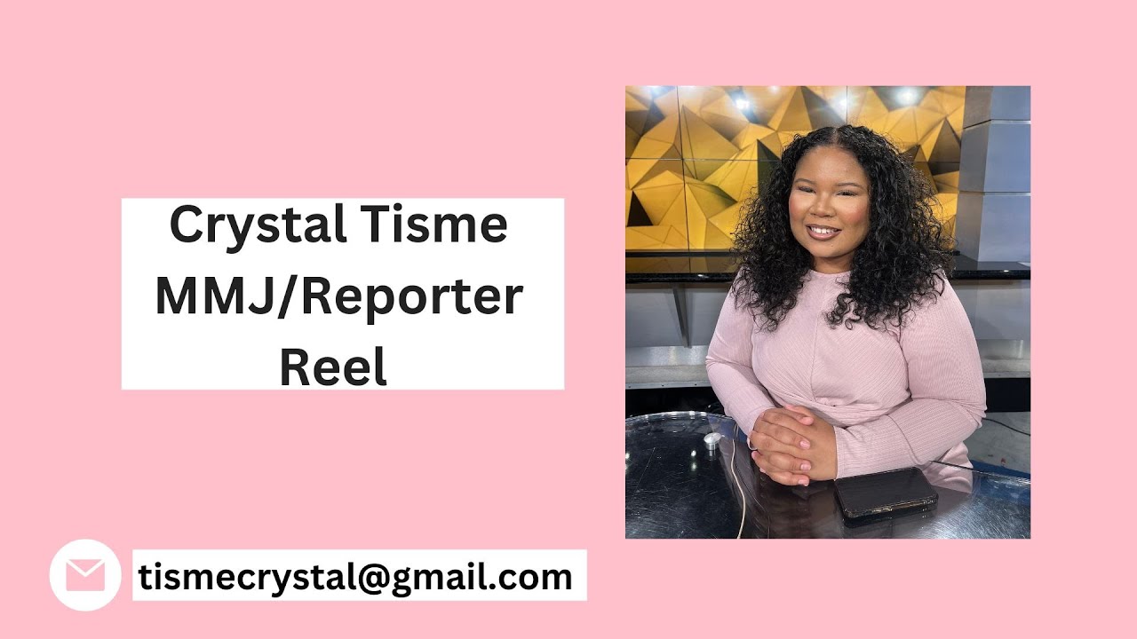 Crystal Tisme MMJ/Reporter Reel 2023 - YouTube