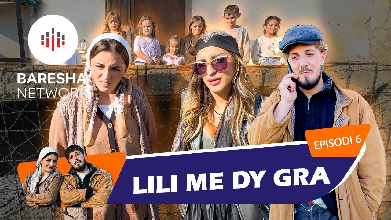 Lili & Zoja - Lili me dy gra “Episodi 6” ( Cili është plani i Halilit ...