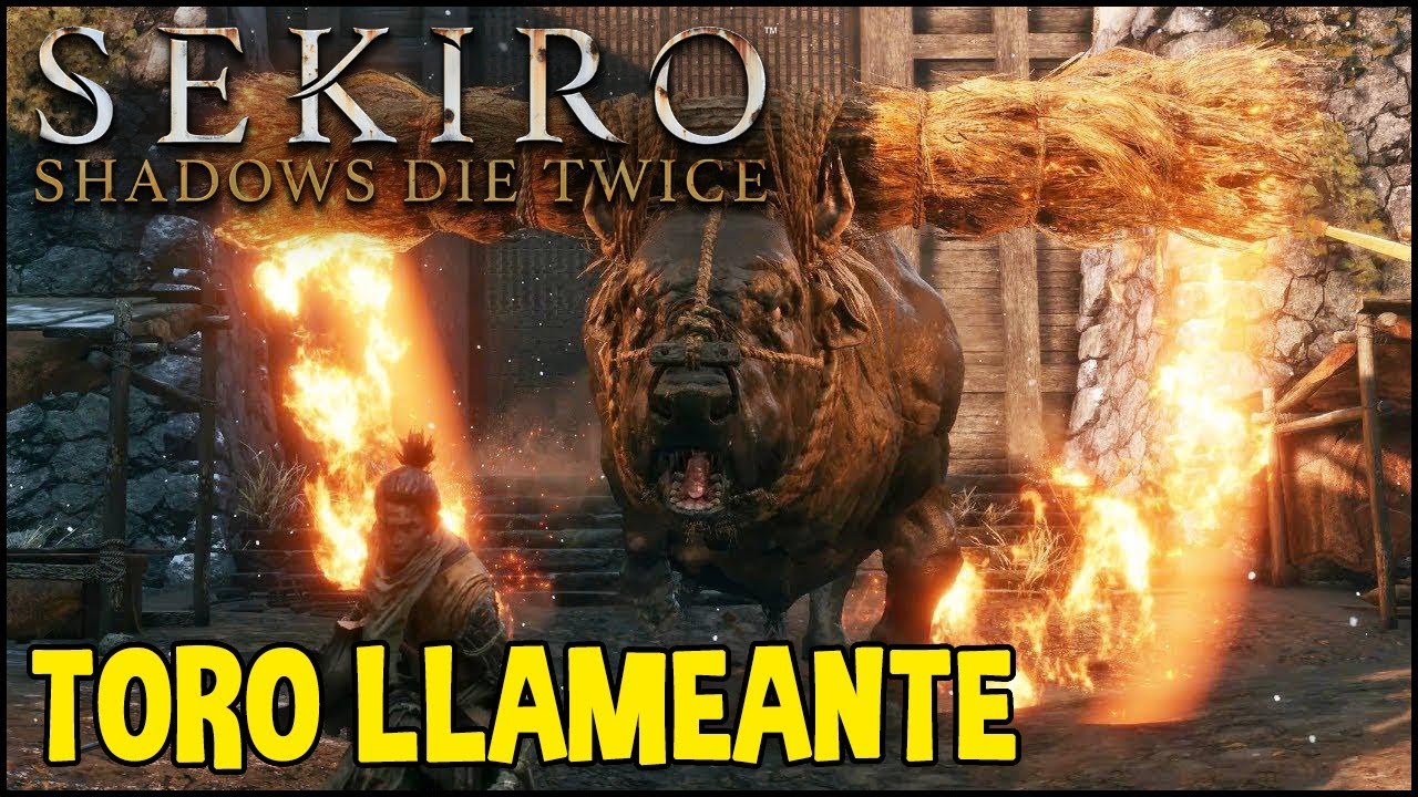 Sekiro: Shadows Die Twice - Boss "Toro llameante" - YouTube