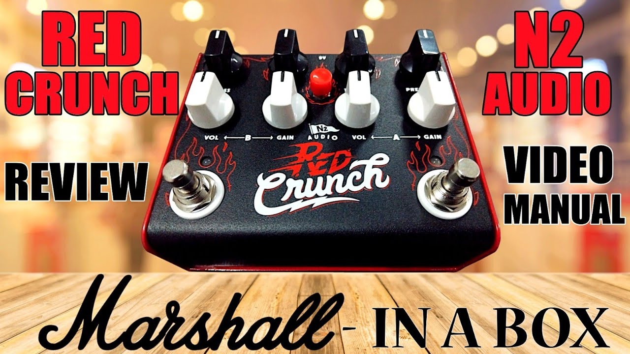 Review "Red Crunch - N2 Audio" Teste Sonoro e Video Manual (Marshall in ...
