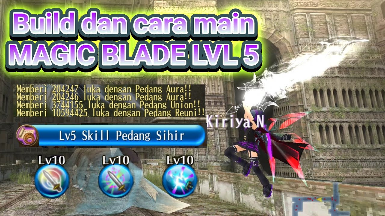 Build Magic Blade level 5 dan cara mainnya! - Toram Online - YouTube