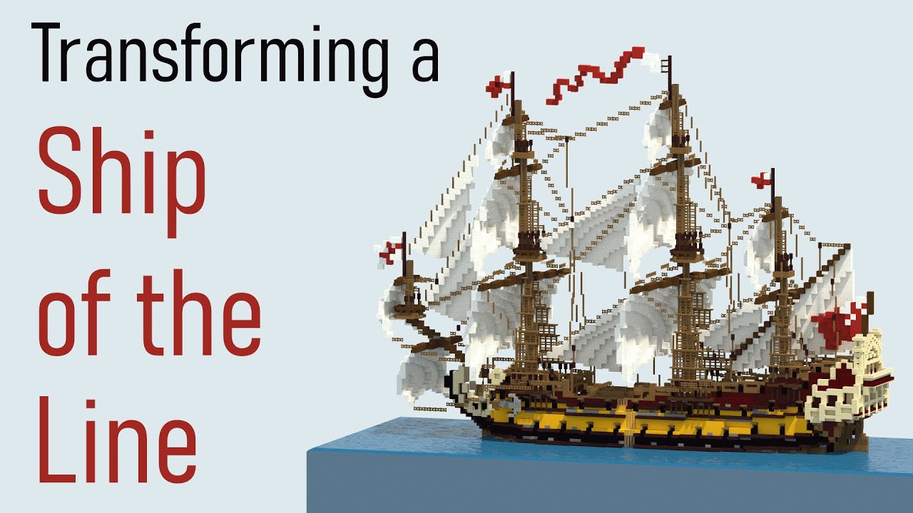 Transforming a Ship of the Line in Minecraft - YouTube