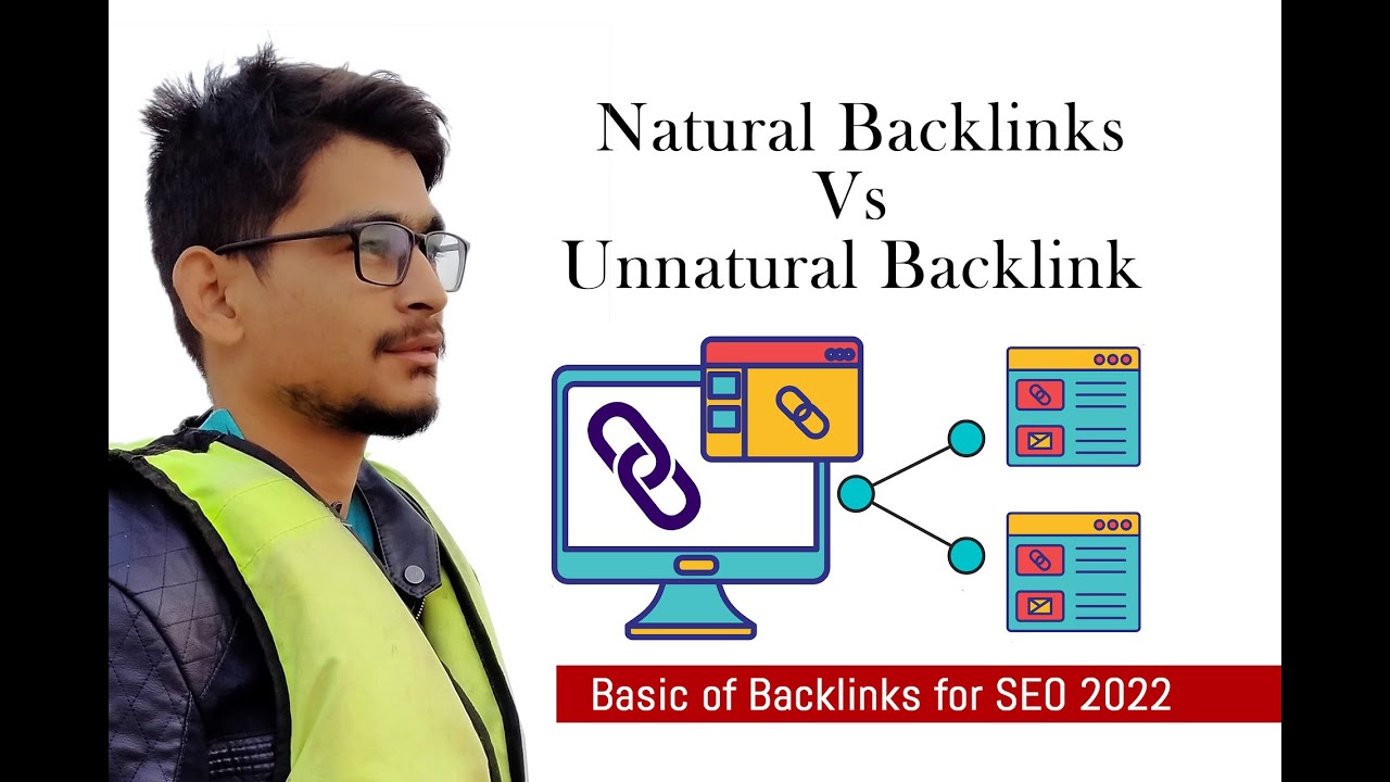 Natural Backlinks Vs Unnatural Backlink | Basic of Backlinks for SEO 2022 - YouTube