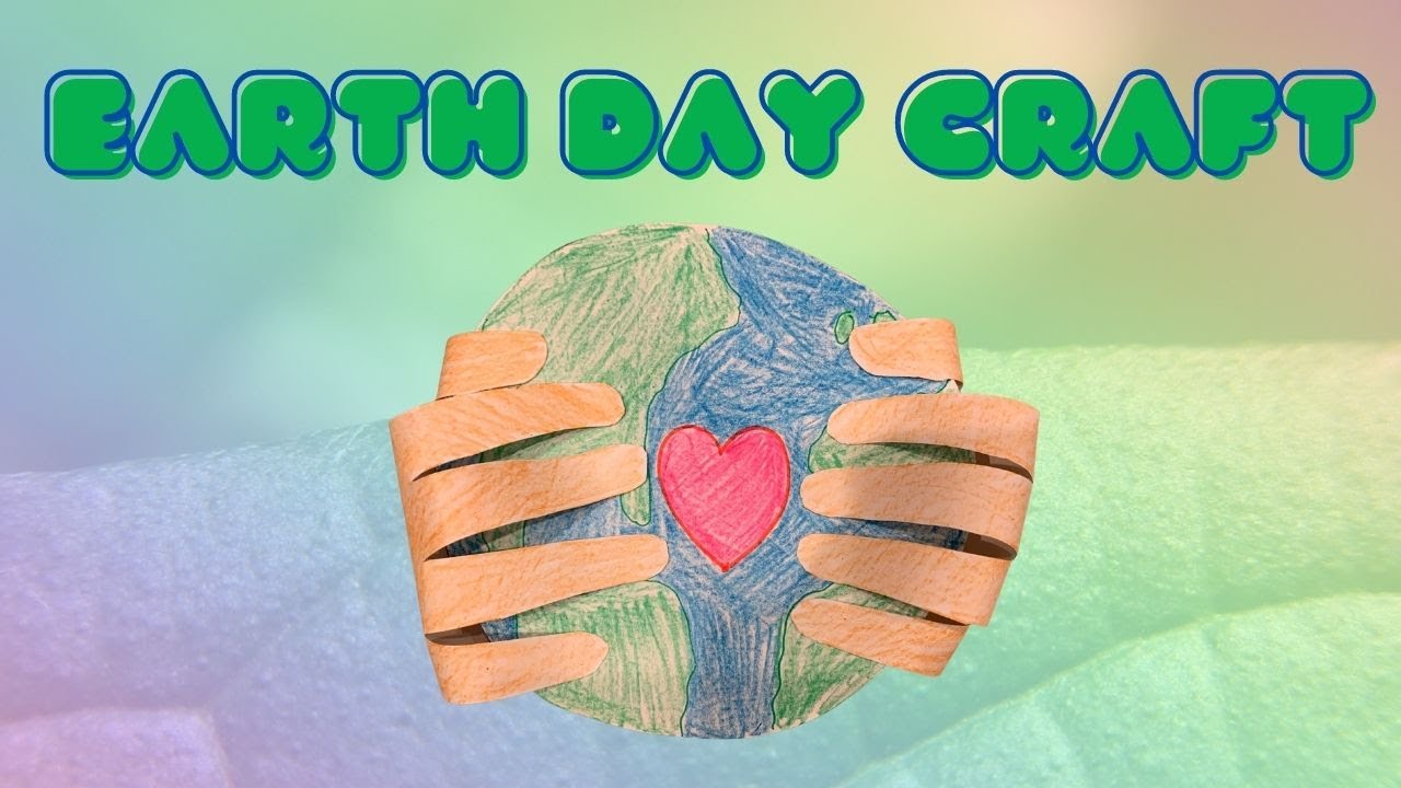 Love The Earth! Earth Day Craft | First Miami Kids - YouTube
