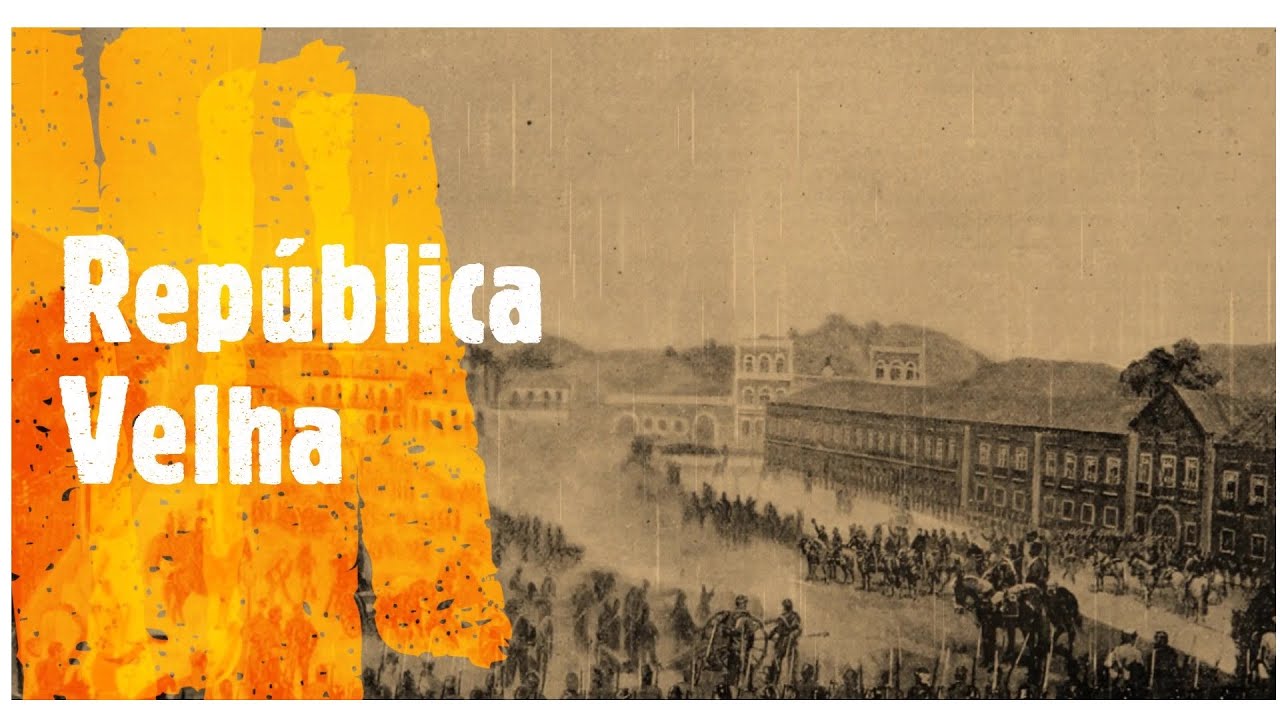 REPÚBLICA VELHA - HISTÓRIA EM MINUTOS - YouTube