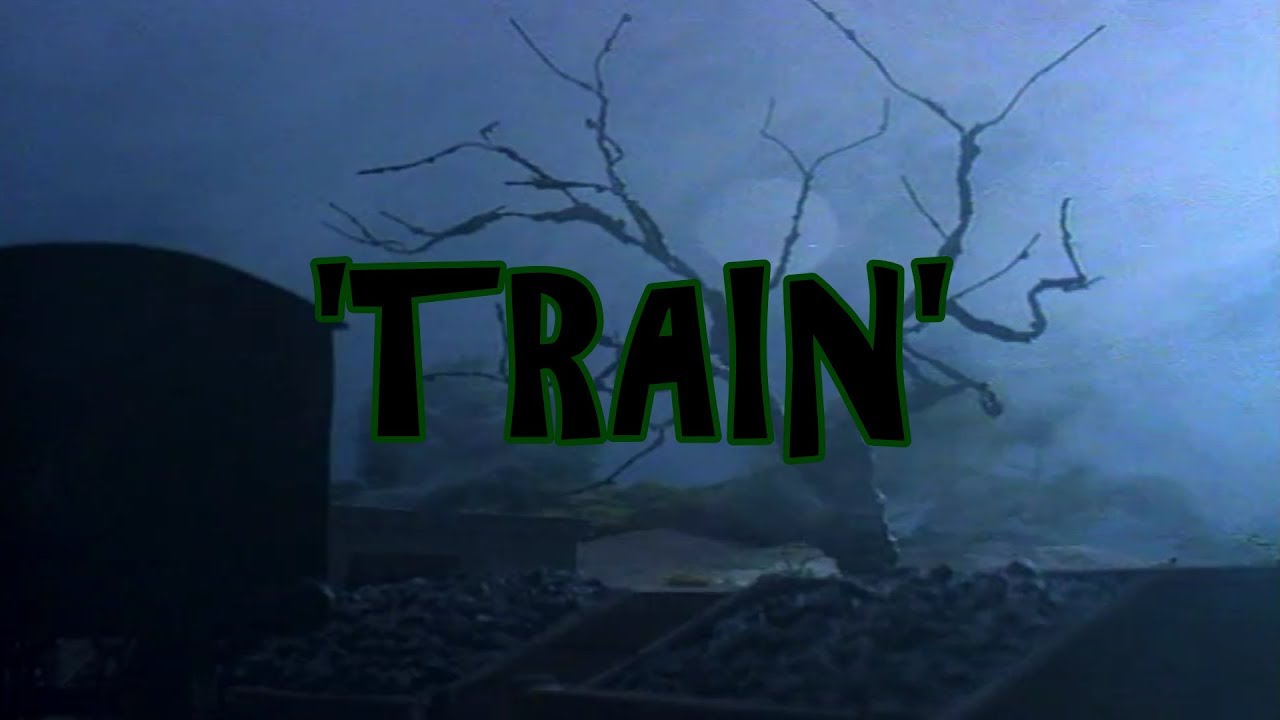 Horrors Of The Rails: 'Train' - Creepypasta Reading - YouTube