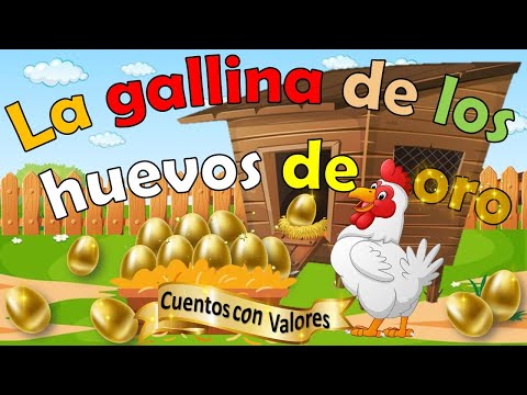 La gallina de los huevos de oro | Cuentos infantiles | Cuentos con valores | Cuentos Infinitos