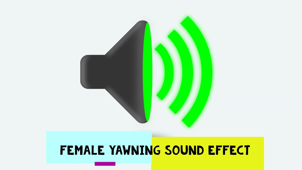 Female Yawning - Free Sound Effect [HD] - YouTube