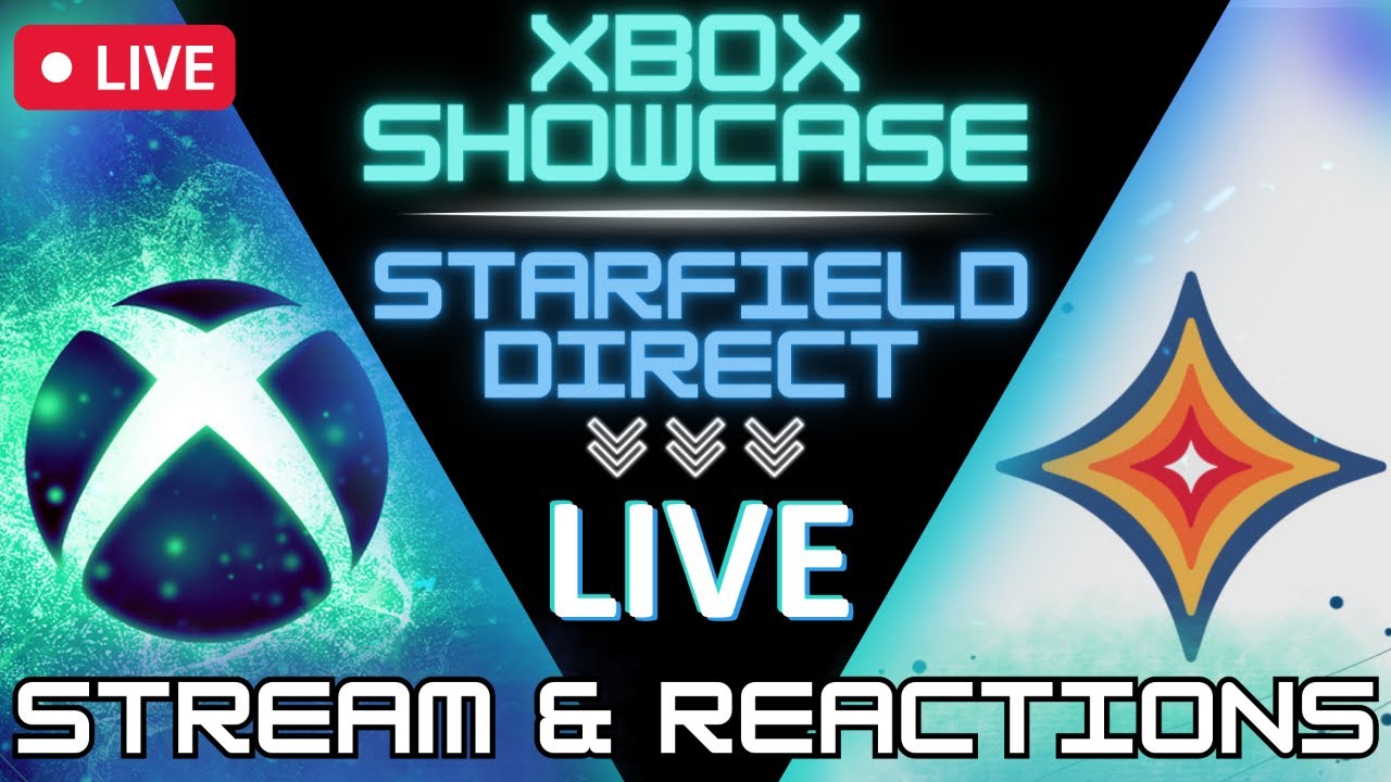Xbox Showcase / Starfield Direct | LIVE STREAM & Reactions | - YouTube