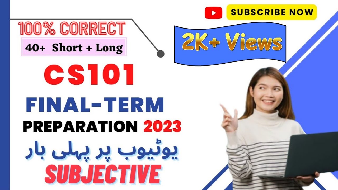 CS101 Final Term Preparation For Subjective/ cs101 subjective preparation for final term 2023 ...