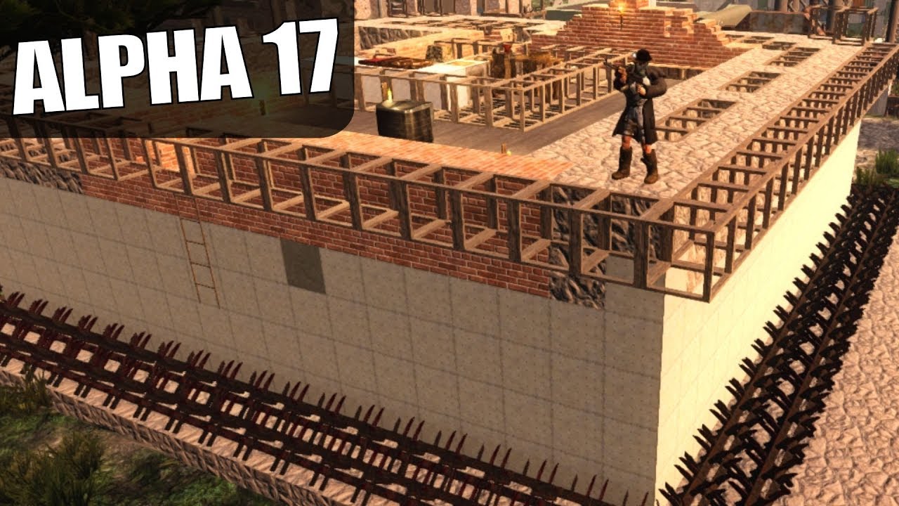 ALPHA 17 | BRING IT ON HORDE! | 7 Days to Die Alpha 17 Gameplay | S17 ...