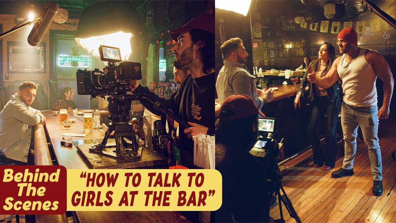 Behind the Scenes - How to Talk to Girls at The Bar - YouTube