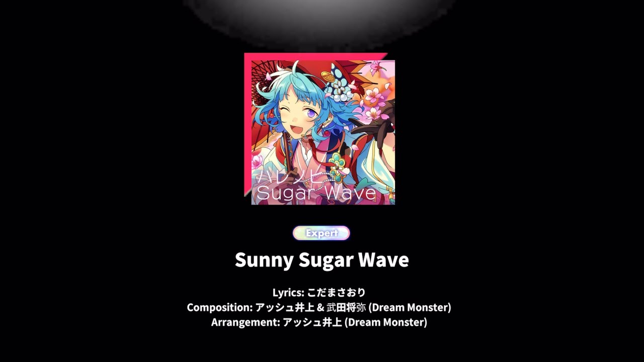 【Ensemble Stars】Ra*bits - Sunny Sugar Wave - (ハレノヒSugar Wave) [EXPERT Lv.28] | Full Combo ...