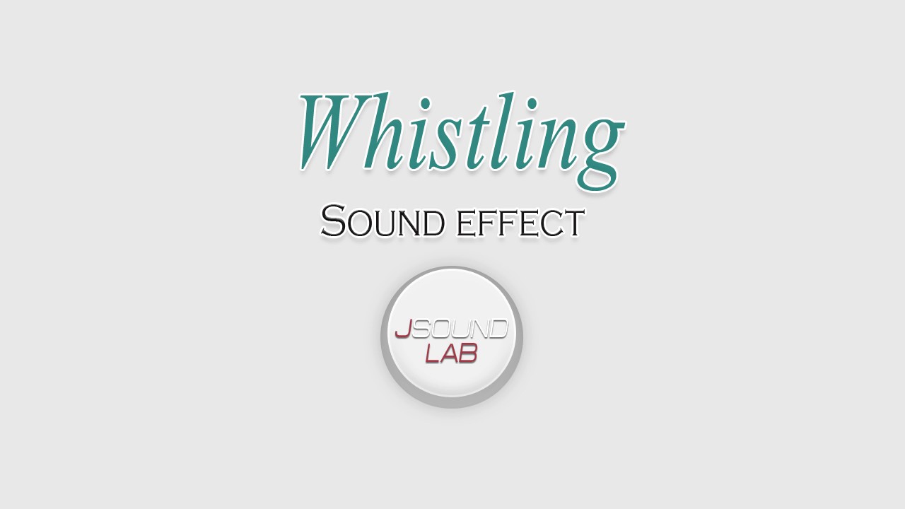 Whistling | Sound Effects | Human Sounds | Whistling Sounds - YouTube