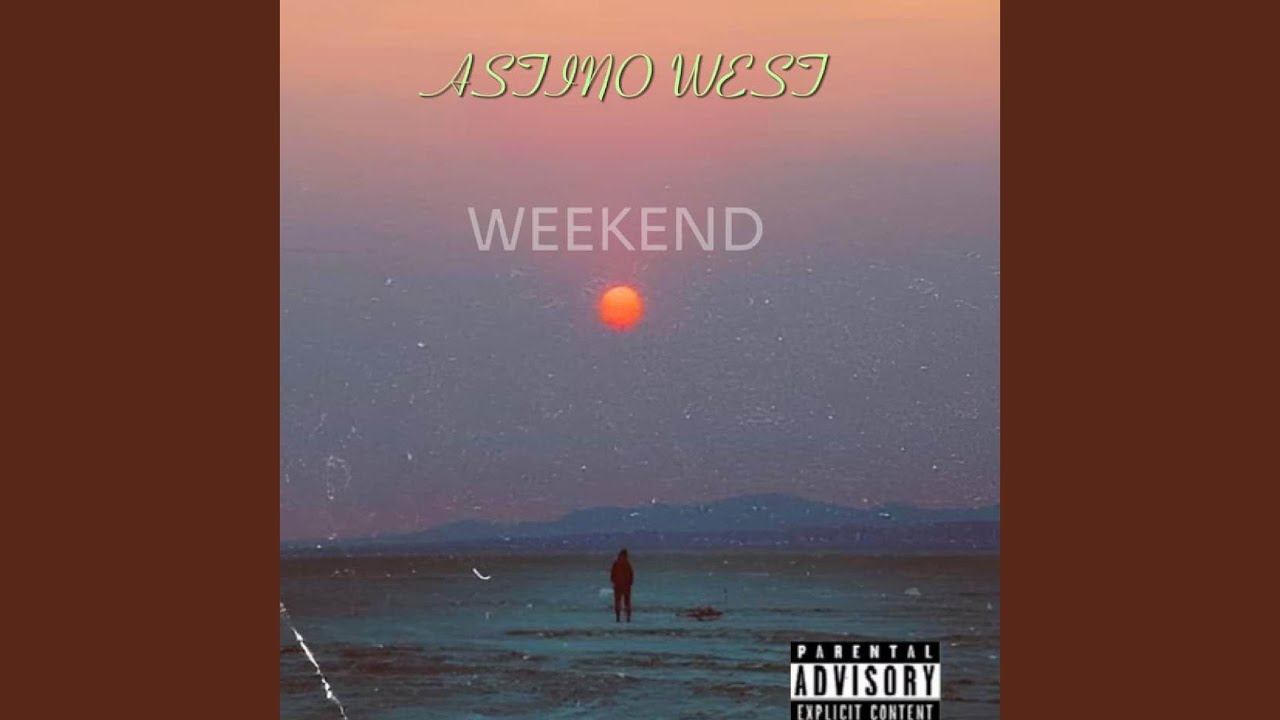 Weekend - YouTube