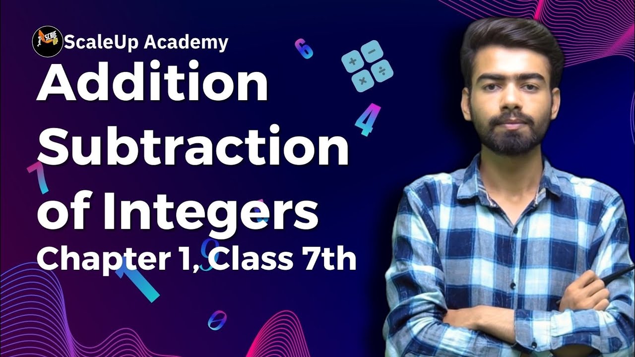 Addition and Subtraction | Integers | Chapter 1 Class 7th | Maths Ncert ...