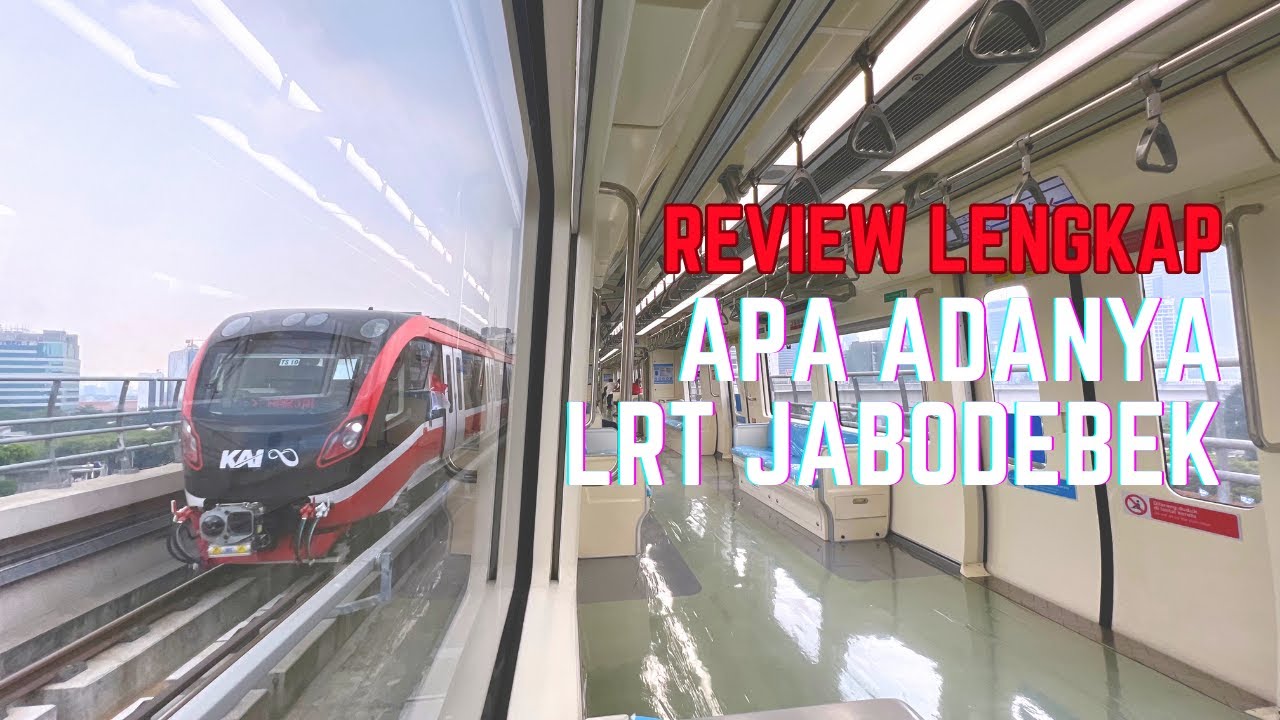 REVIEW APA ADANYA LRT JABODEBEK! Rute Harjamukti - Dukuh Atas - YouTube