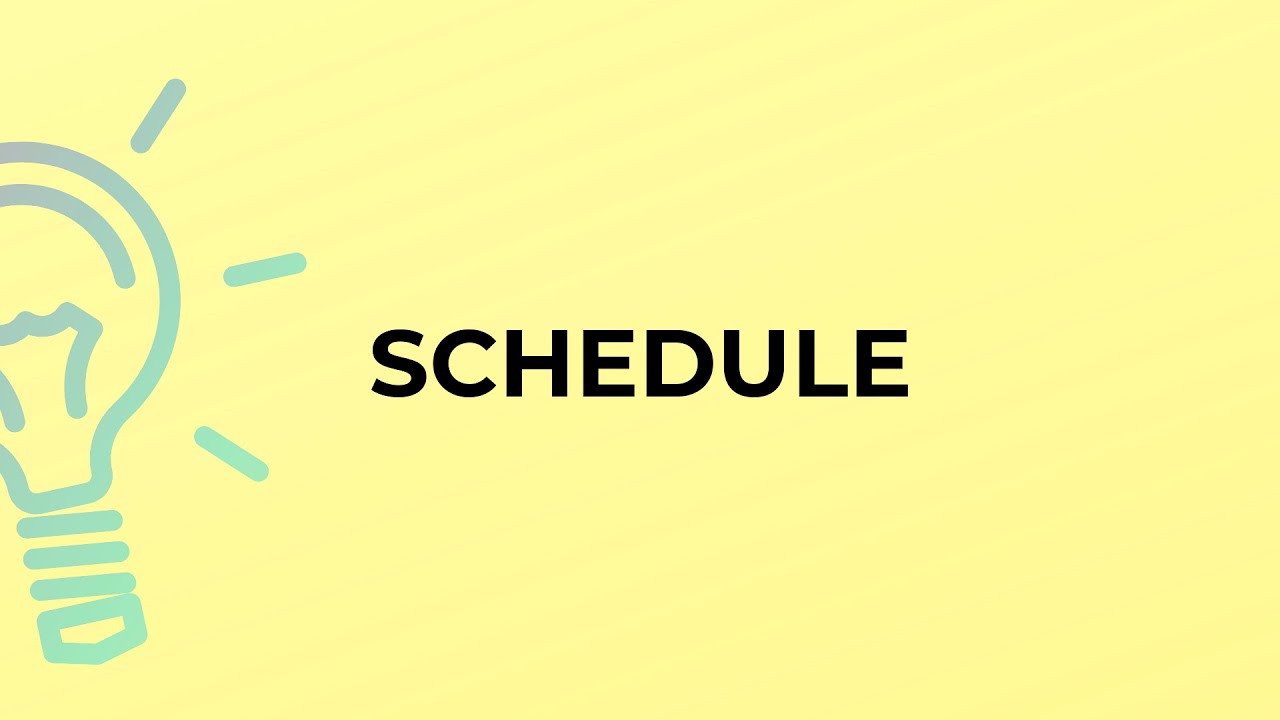 What Is The Meaning Of The Word SCHEDULE YouTube What Is The Meaning Of The Word SCHEDULE YouTube