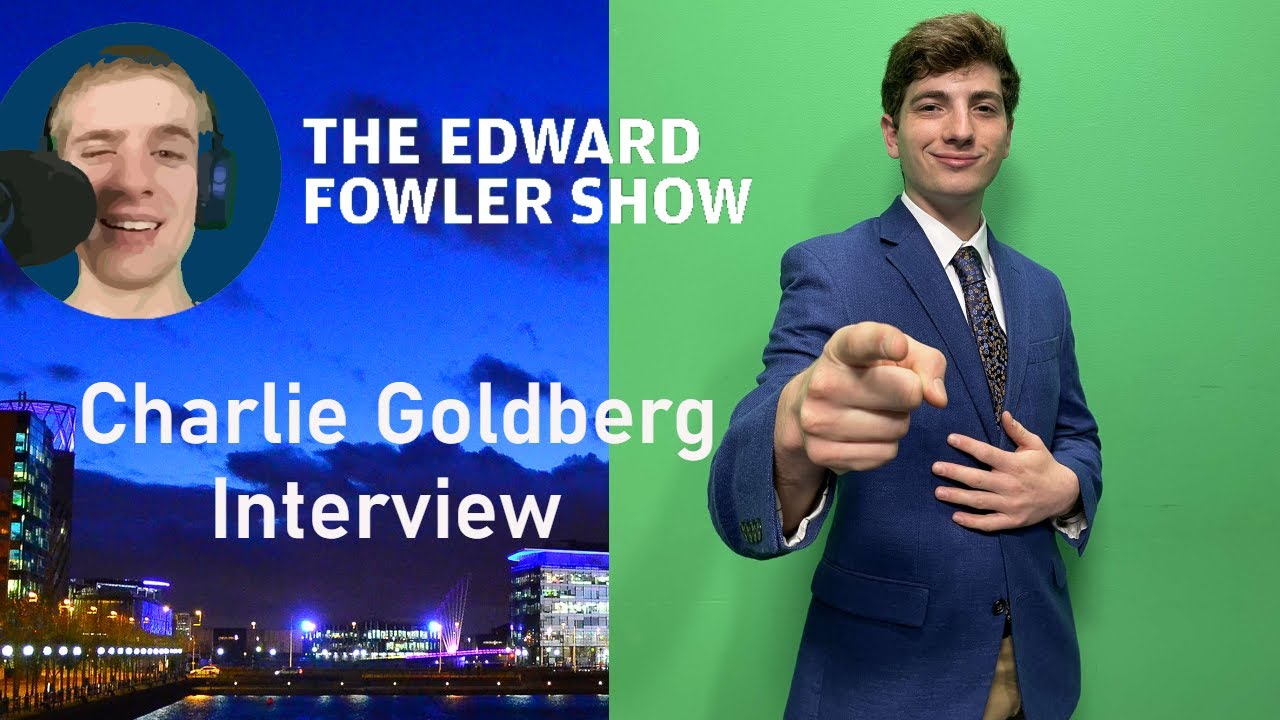 The Edward Fowler Show | Friday 20th October | Charlie Goldberg - YouTube