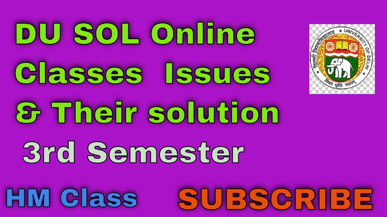SOL Third Semester online classes issues 2020 / Du Sol Online Class ...