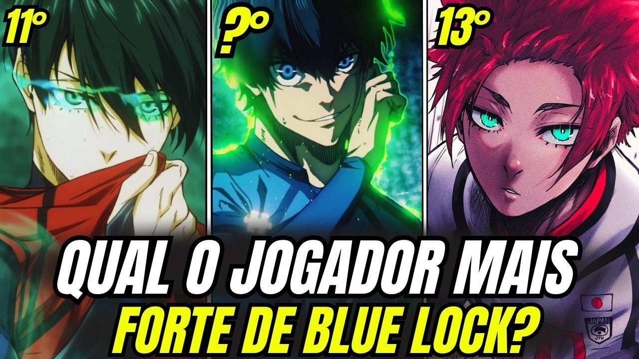 Os Jogadores MAIS FORTES de Blue Lock! Quem é o Rei do Campo? #bluelock ...