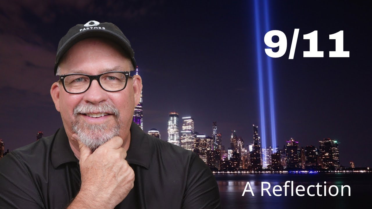 Remembering The Day That Changed Our World: A 911 reflection - YouTube