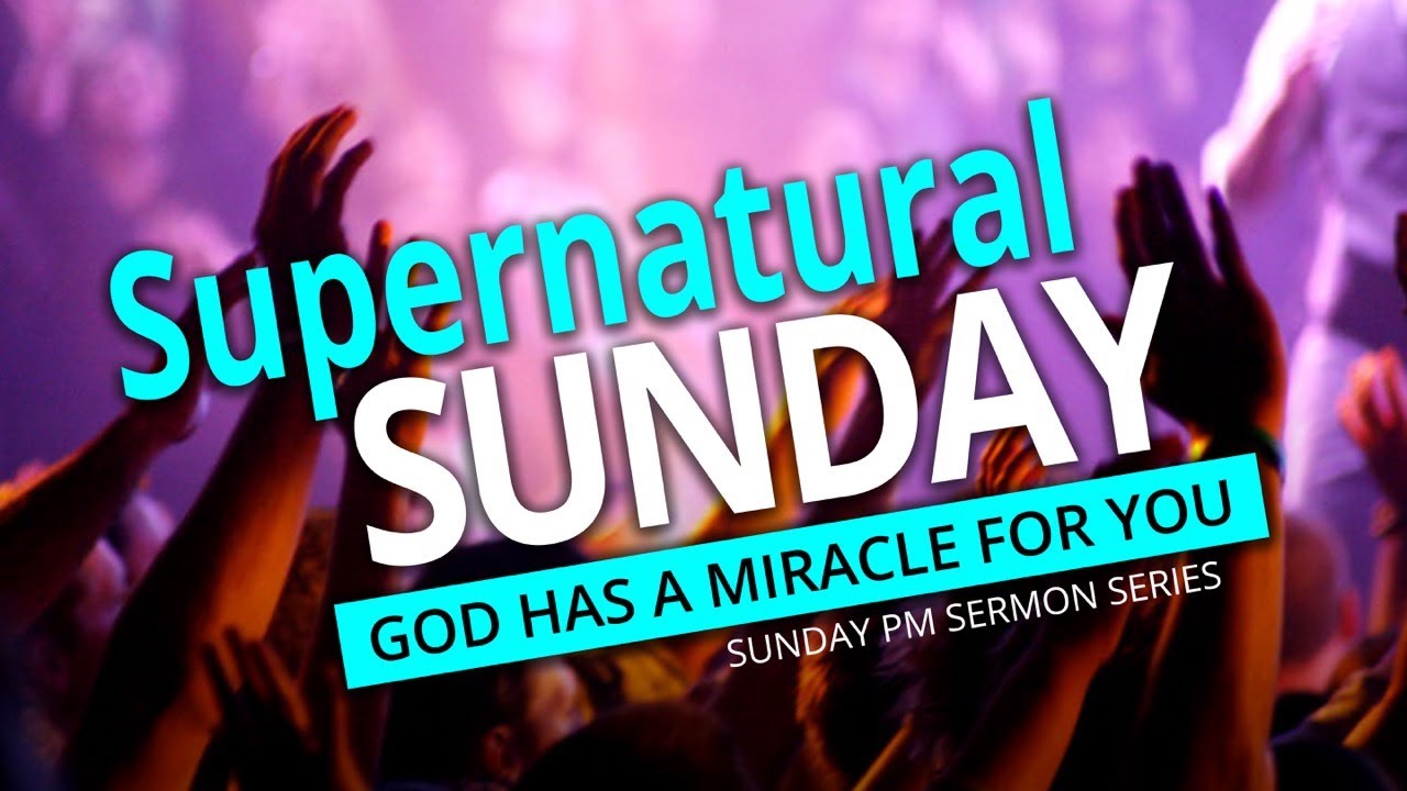 SUPERNATURAL SUNDAY- Ps Baroud - YouTube