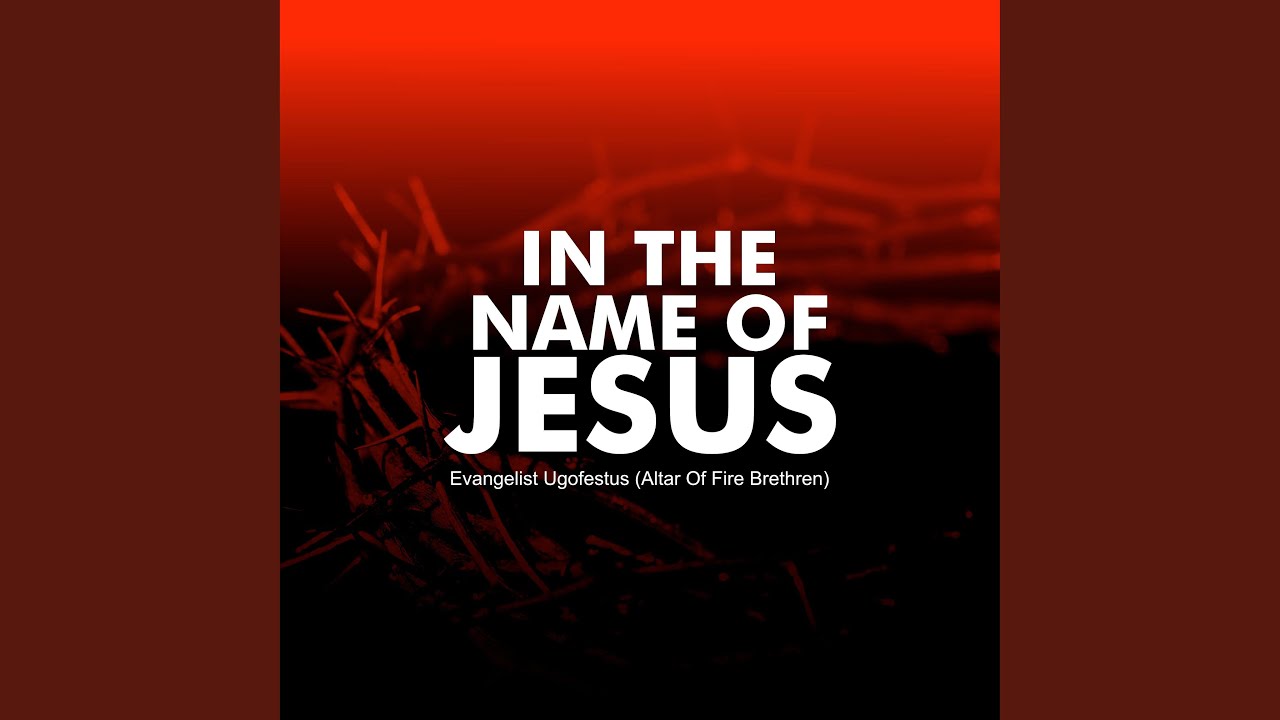 In the Name of Jesus - YouTube