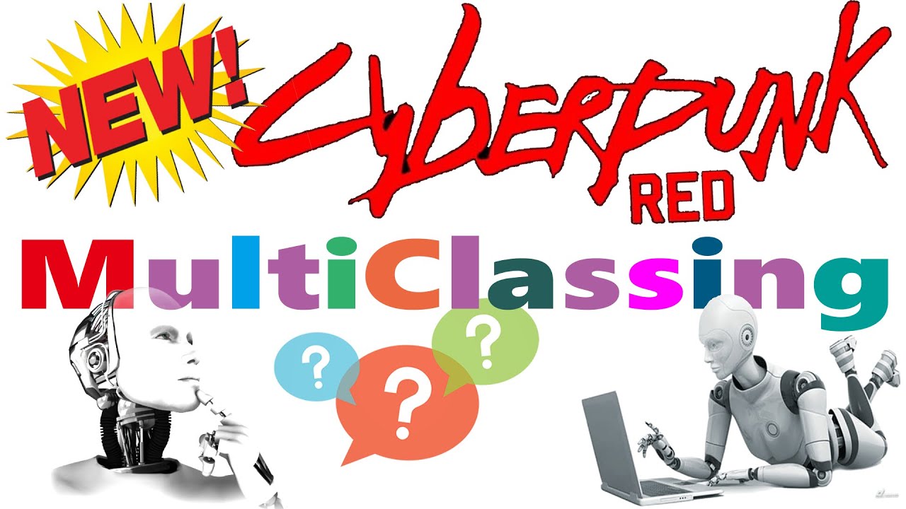 CYBERPUNK RED Multiclassing / Changing Roles - YouTube