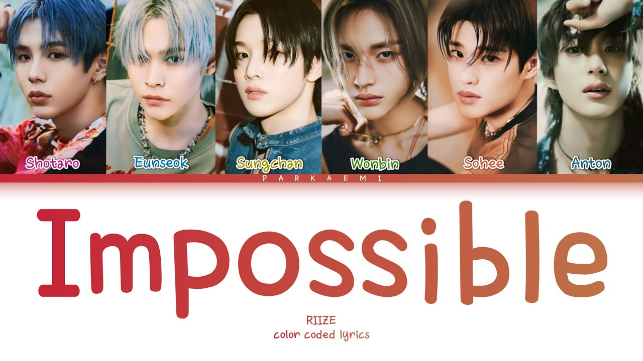 {VOSTFR} RIIZE - 'Impossible' (Color Coded Lyrics Han/Rom/Vostfr/Eng ...
