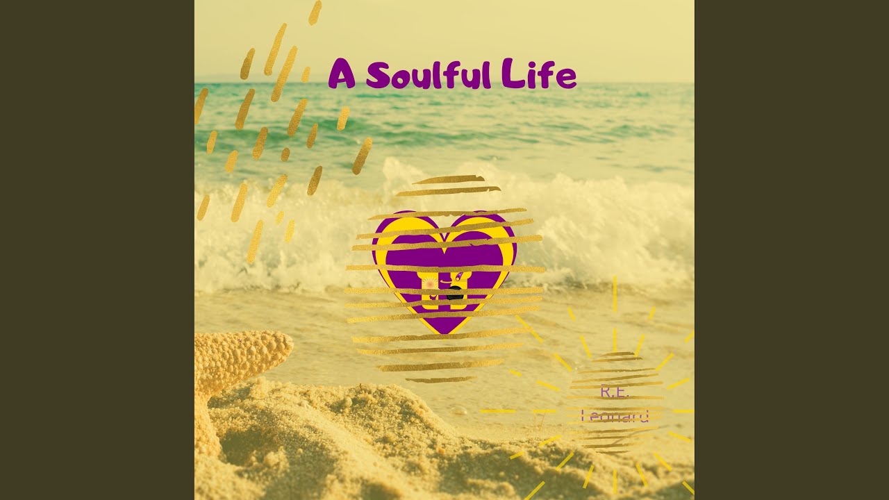 A Soulful Life - YouTube
