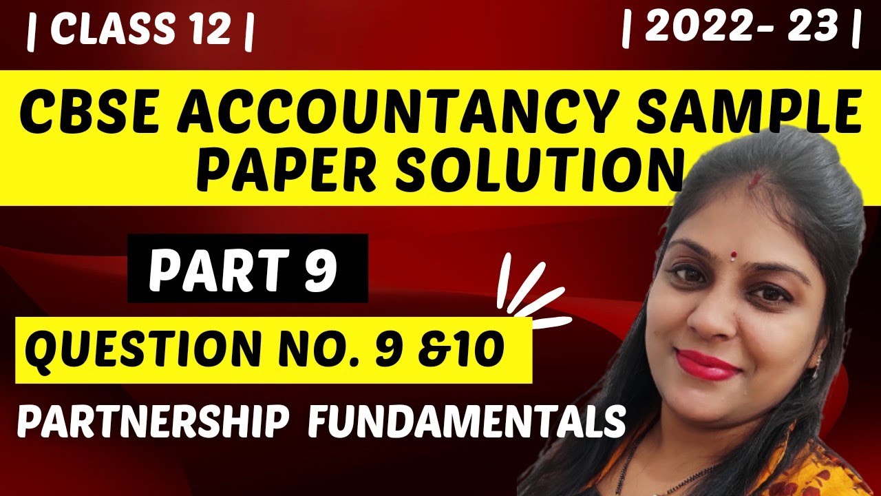 #9# Ques 9 & 10 - CBSE Sample Paper Solution accountancy 2022-23 ...