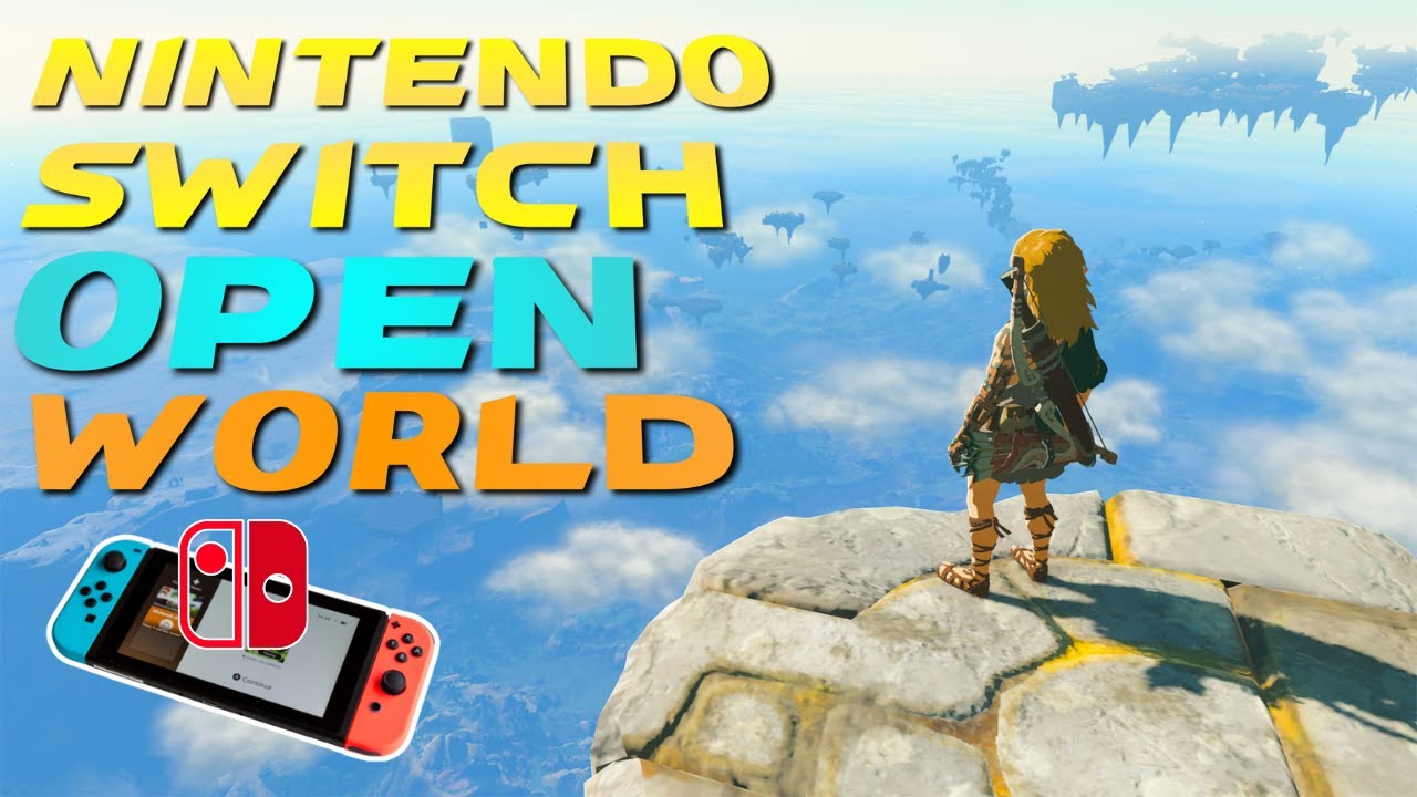 10 Best Open World Games on Nintendo Switch 2023/2024 - YouTube
