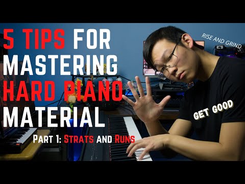 How to PRACTICE and LEARN HARD Piano Songs and Pieces Part 1: Strategies and Runs