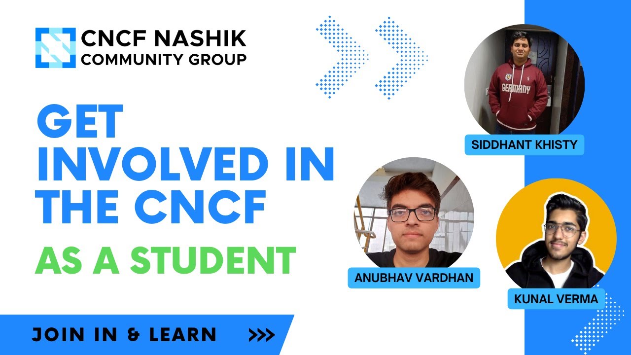 Get involed in the CNCF as a student - CNCF Nashik ft. Kunal Verma ...